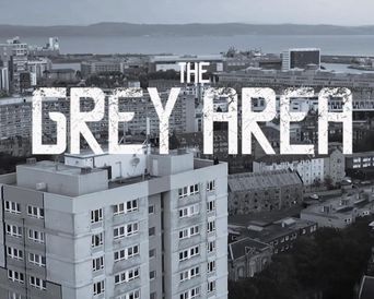 The Grey Area: Where to Watch and Stream Online | Reelgood