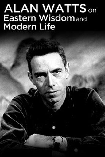 Alan Watts On Eastern Wisdom & Modern Life: Where to Watch and Stream ...
