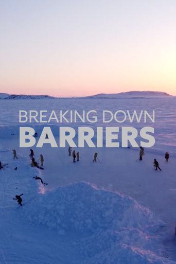 Breaking Down Barriers: Where to Watch and Stream Online | Reelgood