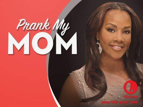 Prank My Mom User Lists Reelgood