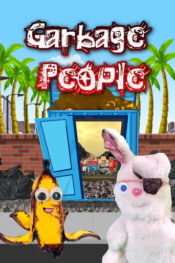 Garbage People: Where to Watch and Stream Online | Reelgood