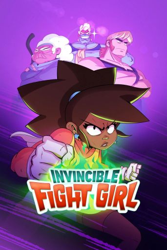 Invincible Fight Girl: Where to Watch and Stream Online | Reelgood