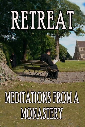 Retreat: Meditations from a Monastery: Where to Watch and Stream Online ...