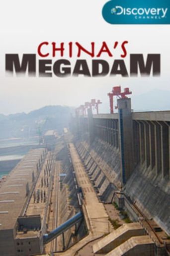 China's Mega-Dam: Where to Watch and Stream Online | Reelgood