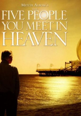 The Five People You Meet in Heaven: Where to Watch and Stream Online ...