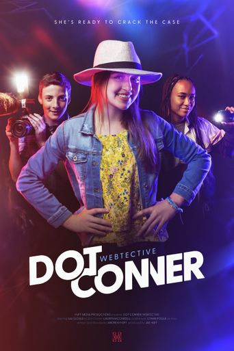 Dot Conner: Webtective: Where to Watch and Stream Online | Reelgood