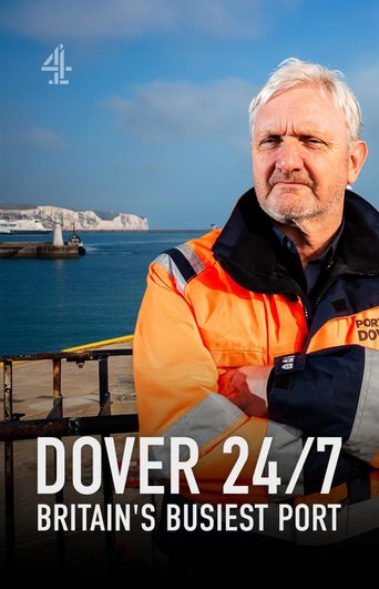 Dover 24/7: Britain's Busiest Port: Where to Watch and Stream Online ...