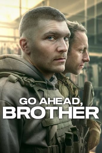Go Ahead, Brother: Where to Watch and Stream Online | Reelgood