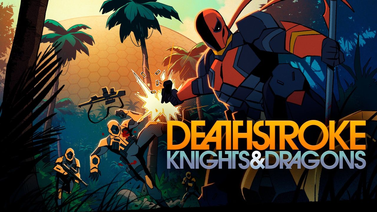 Deathstroke: Knights & Dragons: Where to Watch and Stream Online | Reelgood