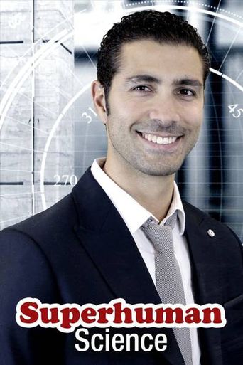Superhuman Science: Where to Watch and Stream Online | Reelgood