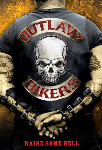 Outlaw Bikers: Where to Watch and Stream Online | Reelgood