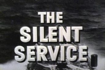 The Silent Service: Where to Watch and Stream Online | Reelgood