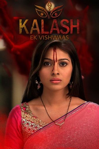 Kalash... Ek Vishwaas: Where to Watch and Stream Online | Reelgood