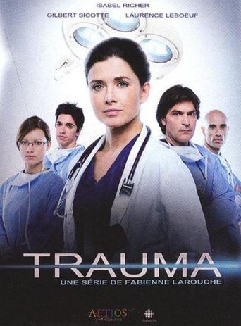 Trauma: Where to Watch and Stream Online | Reelgood