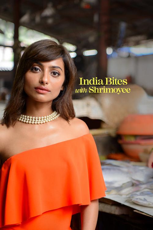 India Bites with Shrimoyee Season 1: Where To Watch Every Episode ...