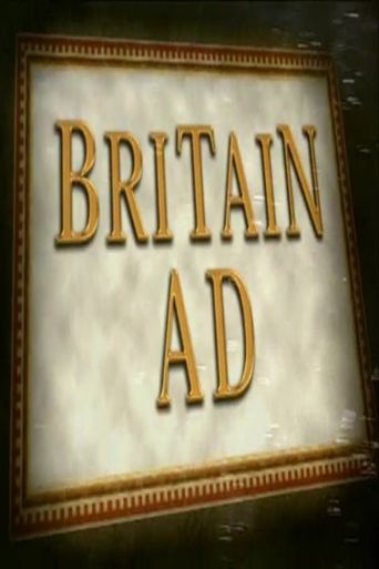 Britain AD: King Arthur's Britain: Where to Watch and Stream Online ...