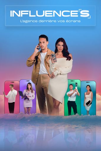 Influence(s) - L'agence derrière vos écrans: Where to Watch and Stream Online | Reelgood