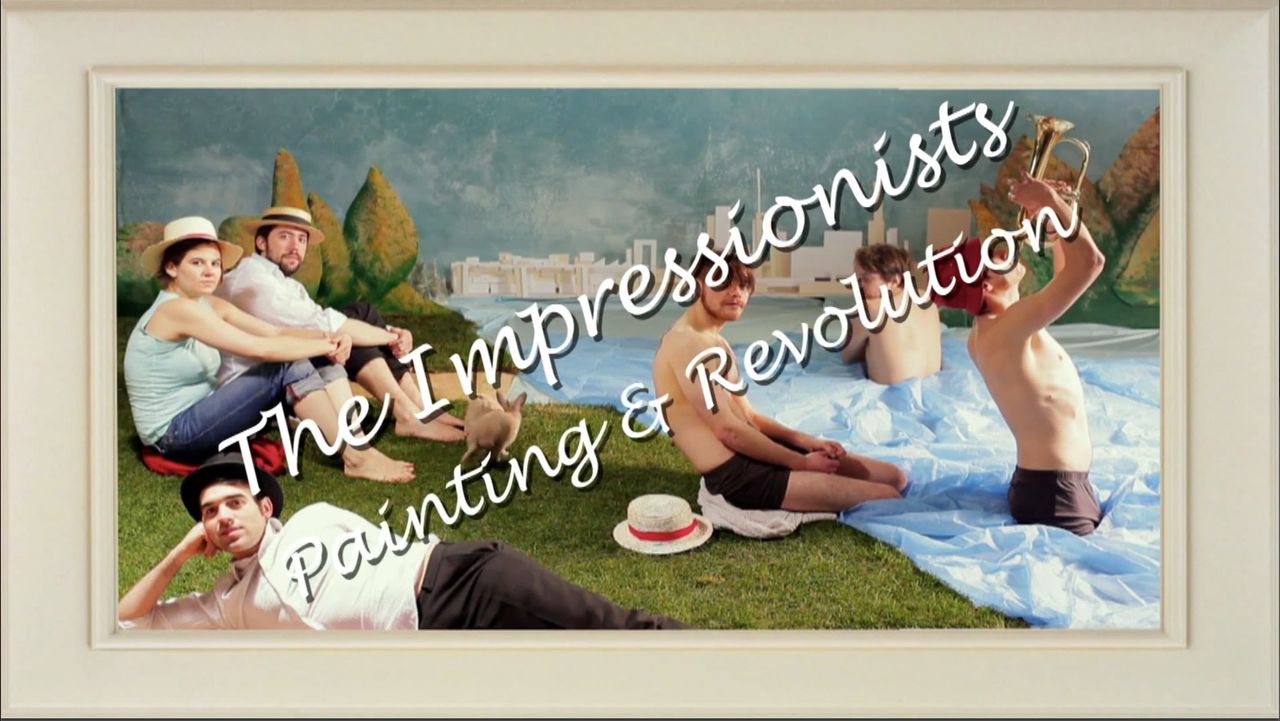 The Impressionists: Painting and Revolution Season 1: Where To Watch ...