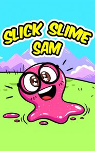 Slick Slime Sam: Where to Watch and Stream Online | Reelgood