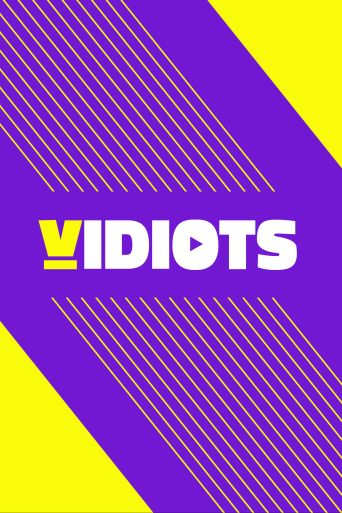 Vidiots Season 1: Where To Watch Every Episode | Reelgood