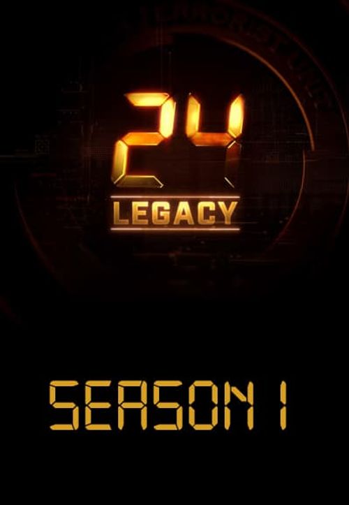 24: Legacy Season 1: Where To Watch Every Episode | Reelgood