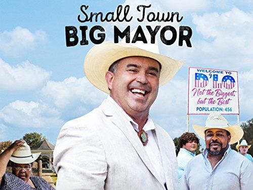 Small Town Big Mayor: User Lists | Reelgood