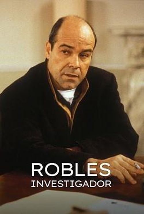 Robles, investigador: Where to Watch and Stream Online | Reelgood