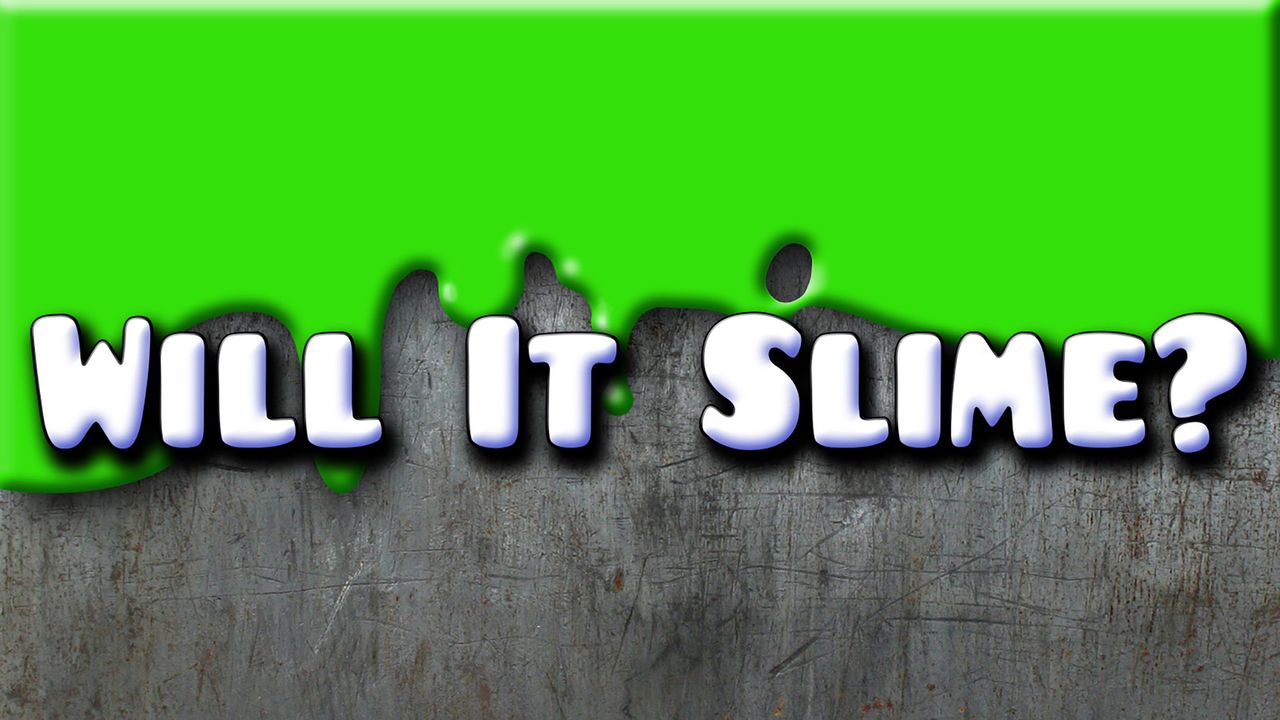 Will it slime?: Where to Watch and Stream Online | Reelgood