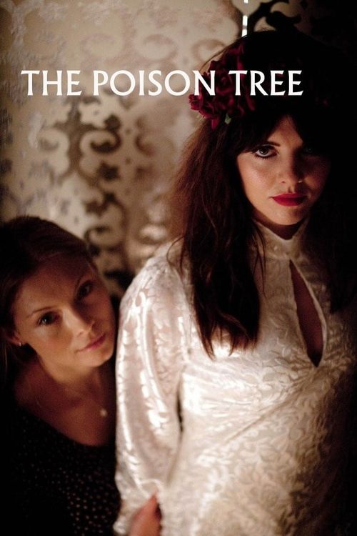 The Poison Tree: Where to Watch and Stream Online | Reelgood