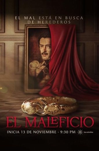 El maleficio: Where to Watch and Stream Online | Reelgood