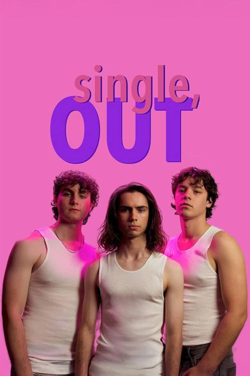 Single, Out: Where to Watch and Stream Online | Reelgood