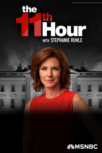 The 11th Hour with Stephanie Ruhle Season 2025: Where To Watch Every ...