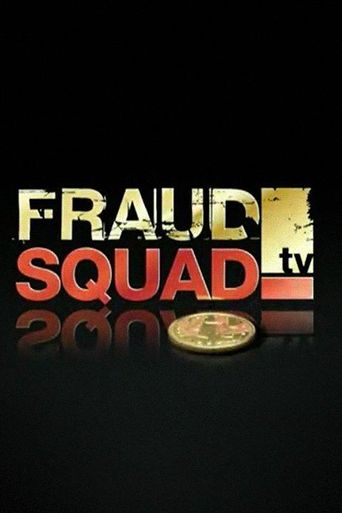 Fraud Squad TV Season 1: Where To Watch Every Episode | Reelgood