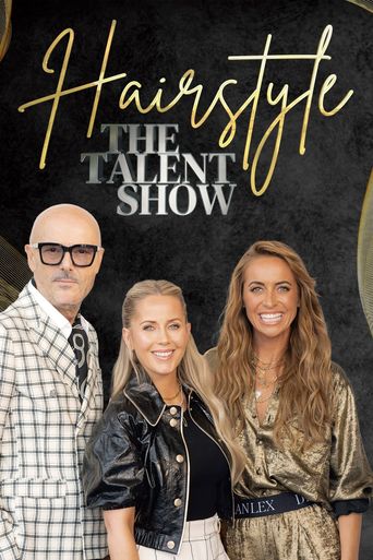 HairStyle, The Talent Show USA: Where to Watch and Stream Online | Reelgood