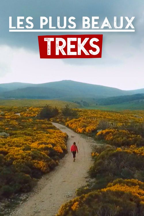 Les plus beaux treks: Where to Watch and Stream Online | Reelgood Les plus beaux treks: Where to Watch and Stream Online | Reelgood