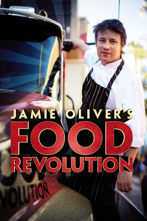 Food Revolution: Where to Watch and Stream Online | Reelgood