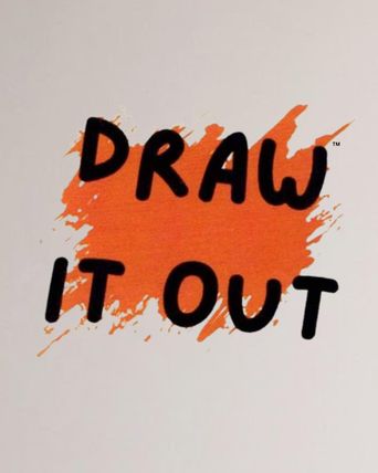 Draw It Out: Where to Watch and Stream Online | Reelgood