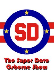 Super Dave: Where to Watch and Stream Online | Reelgood