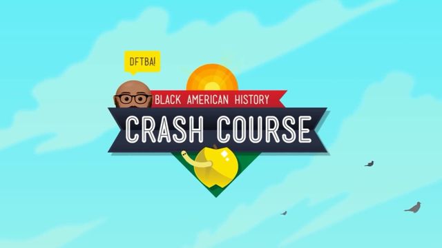 Crash Course Black American History Season 1: Where To Watch Every ...