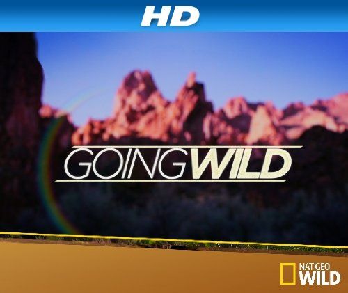 Going Wild: Where to Watch and Stream Online | Reelgood