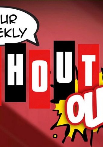Your Weekly Shout Out: Where to Watch and Stream Online | Reelgood