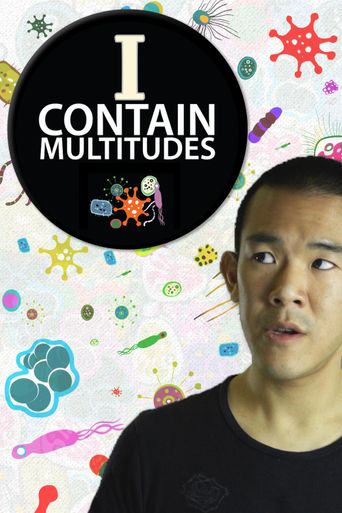 I Contain Multitudes: Where to Watch and Stream Online | Reelgood