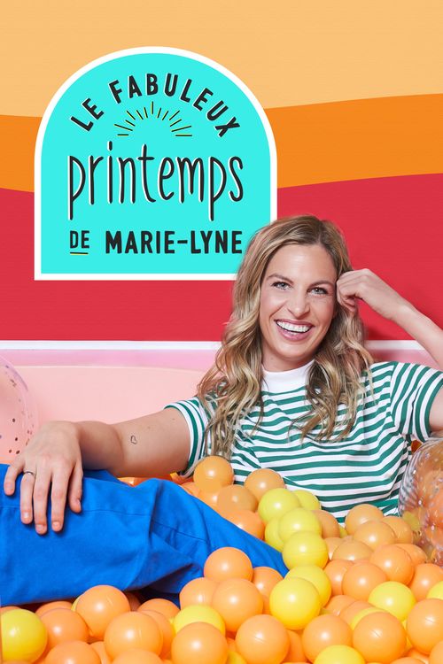 Le fabuleux printemps de Marie-Lyne: Where to Watch and Stream Online ...