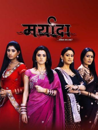 Maryada: Lekin Kab Tak?: Where to Watch and Stream Online | Reelgood