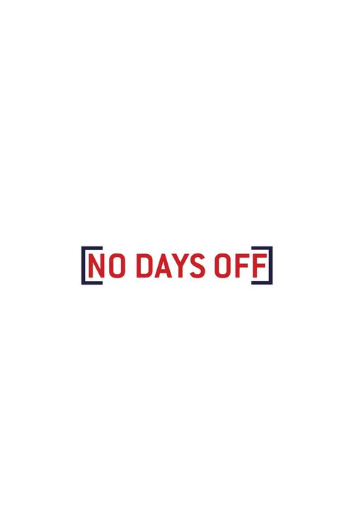 No Days Off: User Lists | Reelgood